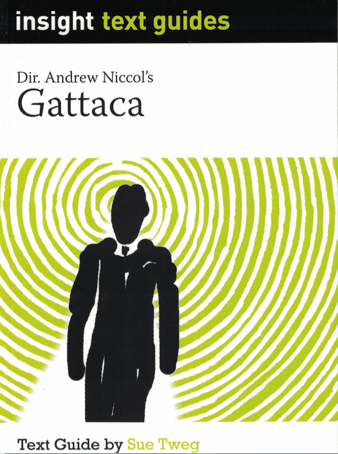Insight Text Guide- Gattaca – Student Success Resource Centre