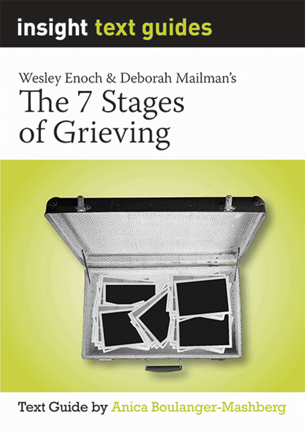 The 7 Stages of Grieving - Insight text guide – Student Success ...